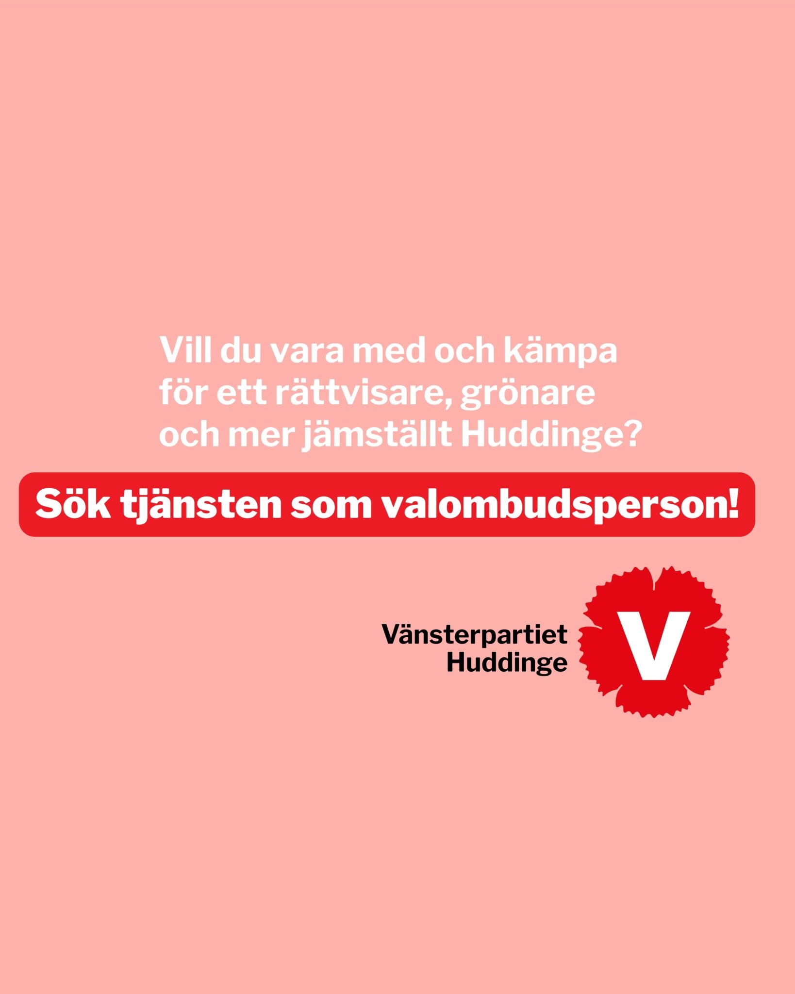 Valombudsperson till valet 2026 sökes! - Vänsterpartiet Huddinge ...